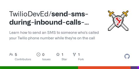 GitHub TwilioDevEd Send Sms During Inbound Calls Csharp Learn How To