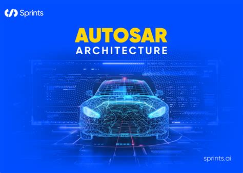 Autosar Architecture A Comprehensive Guide Sprints
