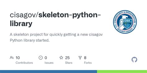 Github Cisagovskeleton Python Library A Skeleton Project For Quickly Getting A New Cisagov