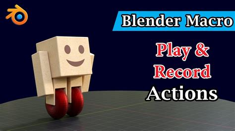 Macro In Blender Record And Convert An Action Into Animation Easy