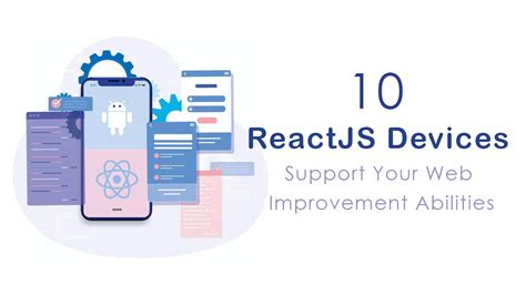 10 reactjs devices to support your web improvement abilities