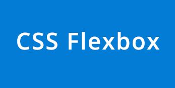 Flexible Box Layout Module An Overview