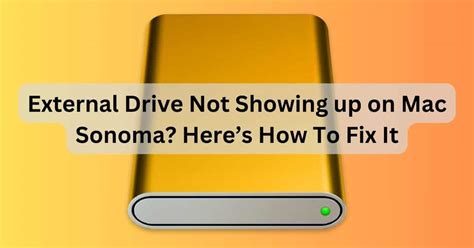 Solved External Drive Not Showing Up On MacOS Sonoma The Mac Observer