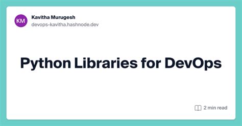 Kavitha Murugesh On Linkedin Python Libraries For Devops