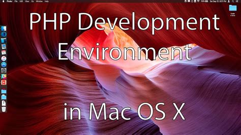 Basic Php Development Environment Setup In Mac Os X Youtube