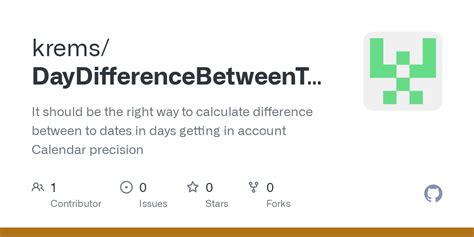 Github Kremsdaydifferencebetweentodatesjava It Should Be The Right Way To Calculate