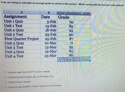 Solved If We Are Trying To Calculate An Average Grade As Chegg