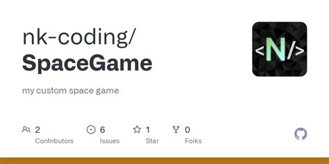 Github Nk Codingspacegame My Custom Space Game