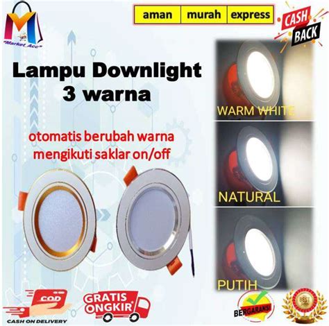 Lampu Downlight Led Warna Watt Lampu Atap Plafon Lazada Indonesia