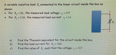 solved a variable resistive load r connected to the linear