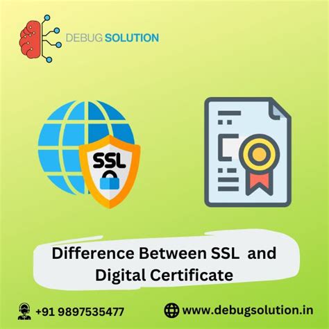 Whats The Difference Between Ssl And Digital Certificate Debug Solution Official Blog