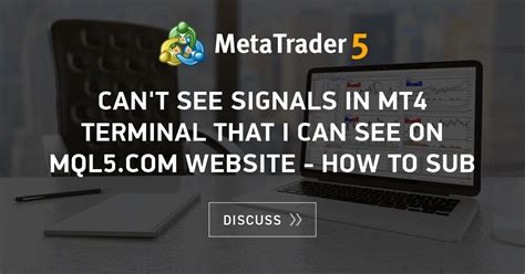 Cant See Signals In Mt4 Terminal That I Can See On Website How To Sub Mt4