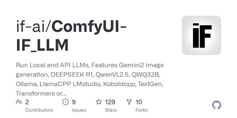 Github If Aicomfyui Ifllm Run Local And Api Llms Features Gemini2 Image Generation