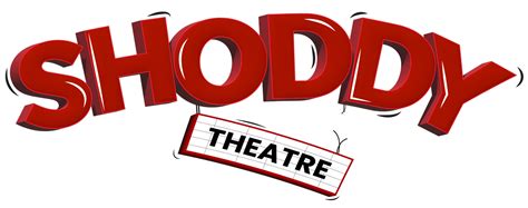 Shoddy Theatre