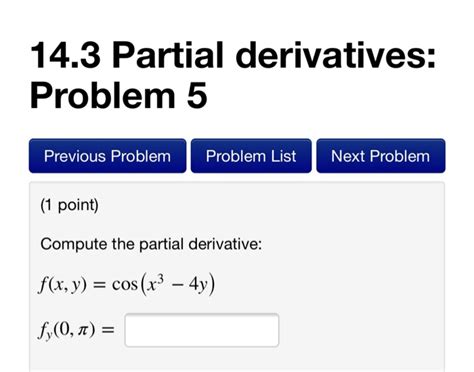Solved Partial Derivatives Problem Previous Problem Chegg