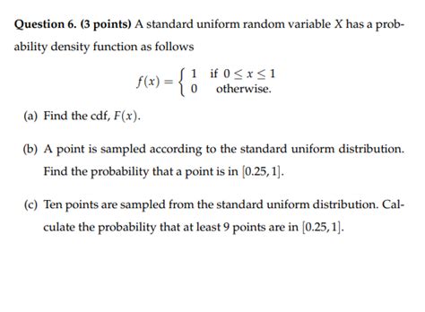 solved question 6 3 points a standard uniform random