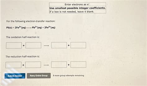 Solved Enter Electrons As E Use Smallest Possible Integer