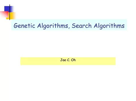 Ppt Genetic Algorithms Search Algorithms Powerpoint Presentation Free Download Id 1780176