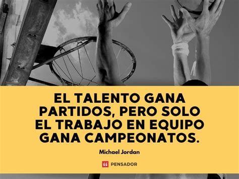 67 Frases De Trabajo En Equipo Que Inspiran Motivación Y Unión Pensador