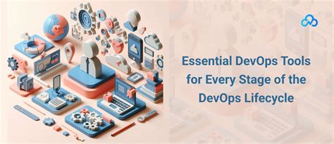 Essential Devops Tools For Every Stage Of The Devops Lifecycle