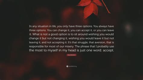 Naval Ravikant Quote “in Any Situation In Life You Only Have Three