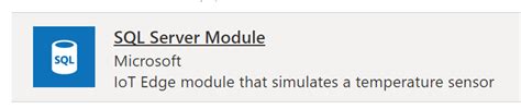 In The Azure Iot Edge Module Marketplace The Sql Server Module Does