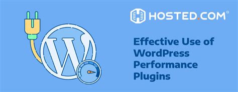 Effective Use Of Wordpress Performance Plugins