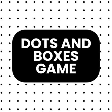 Easter Dots And Boxes Game Math Love