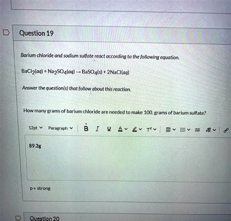 Solved Question 19 Barium Chloride And Sodium Sulfate React According To The Following Equation