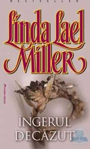 Ingerul Decazut Linda Lael Miller 978 973 1789 52 1 Cel Ro