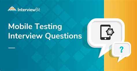 Top 30 Mobile Testing Interview Questions And Answers2025 Interviewbit