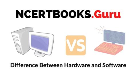 Difference Between Hardware And Software Archives Ncert Books