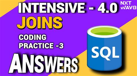 Ntensive 20 Joins Coding Practice 3 Nxtwave Ccbp Sql Codere Viral Youtube