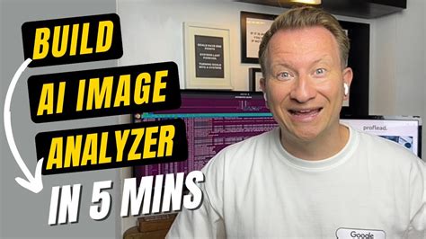 Video Tutorial How To Build Ai Image Analyzer A Step By Step Guide