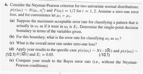 6 Consider The Neyman Pearson Criterion For Two