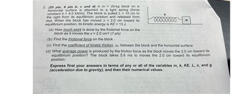 Solved Pts Pts B C And D A M Kg Block On A Chegg Com