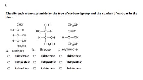 Solved Classify Each Monosaccharide By The Type Of Carbonyl