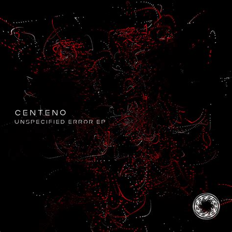 Unspecified Error Ep Centeno