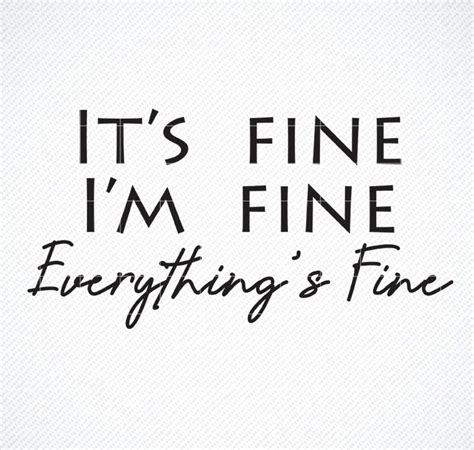 Ok Im Fine Artofit