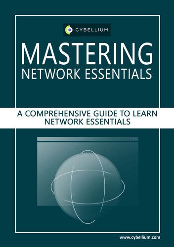 Mastering Network Essentials A Comprehensive Guide To Learn Network