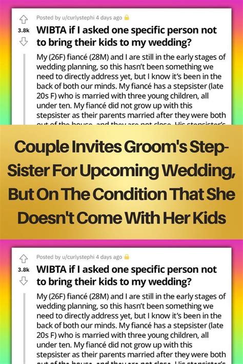 Couple Invites Groom S Step Sister For Upcoming Wedding But On The