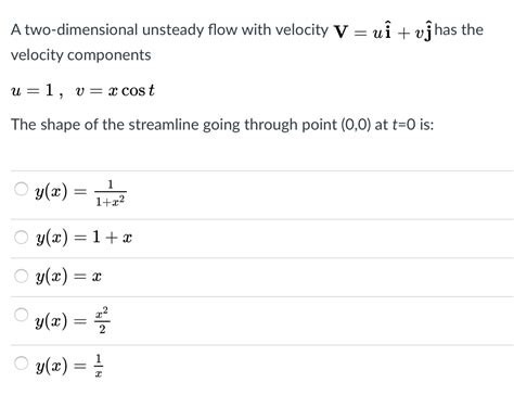 solved a two dimensional unsteady flow with velocity v uſ
