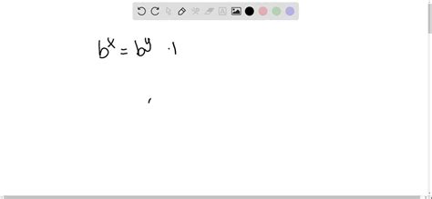 SOLVED The Equivalence Property Of Exponential Expressions States That If B X B Y Then