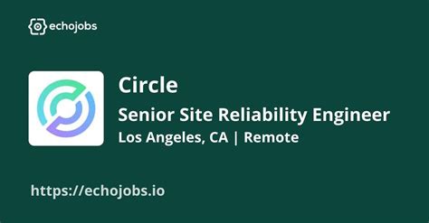Circle Is Hiring Senior Site Reliability Engineer Usd 150k 310k Los