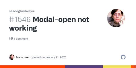 Modal Open Not Working · Issue 1546 · Saadeghidaisyui · Github