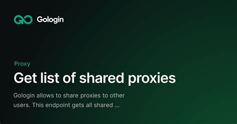 get list of shared proxies gologin documentation