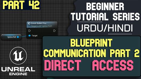 Unreal Engine 5 Beginner Tutorial 42 Blueprint Communication Part 2 Hindiurdu Youtube