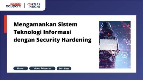 Mengamankan Sistem Teknologi Informasi Dengan Security Hardening Youtube