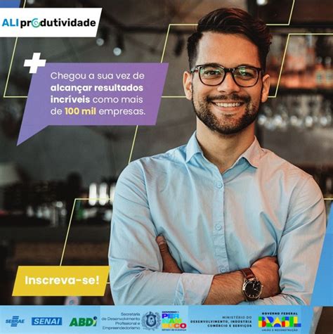Sedepe E Sebrae Promovem Ação Para Aumentar Produtividade De Micro E