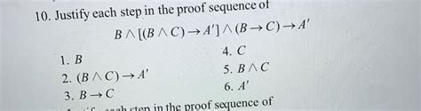 Solved Justify Each Step In The Proof Sequence Of B